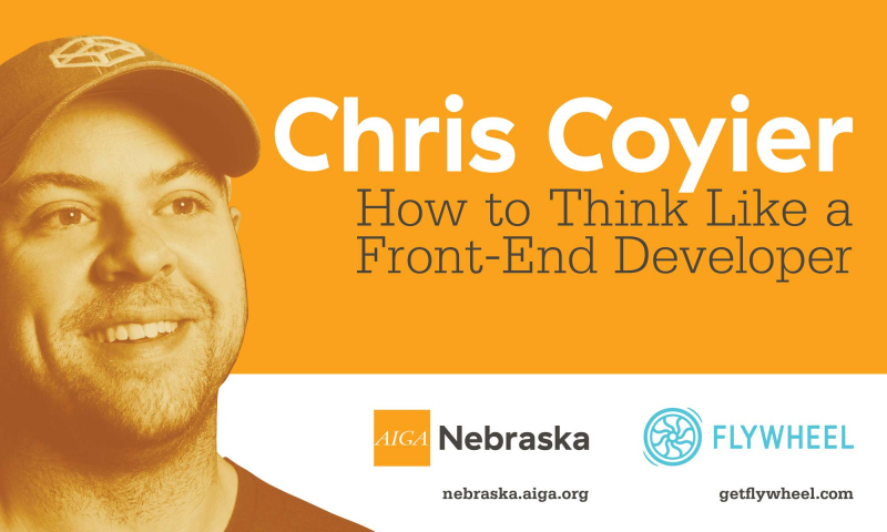 Chris Coyier: How to Think Like A Front-End Developer | AIGA Nebraska