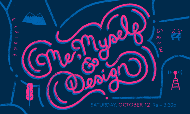 Me, Myself, & Design 2019 | AIGA Nebraska